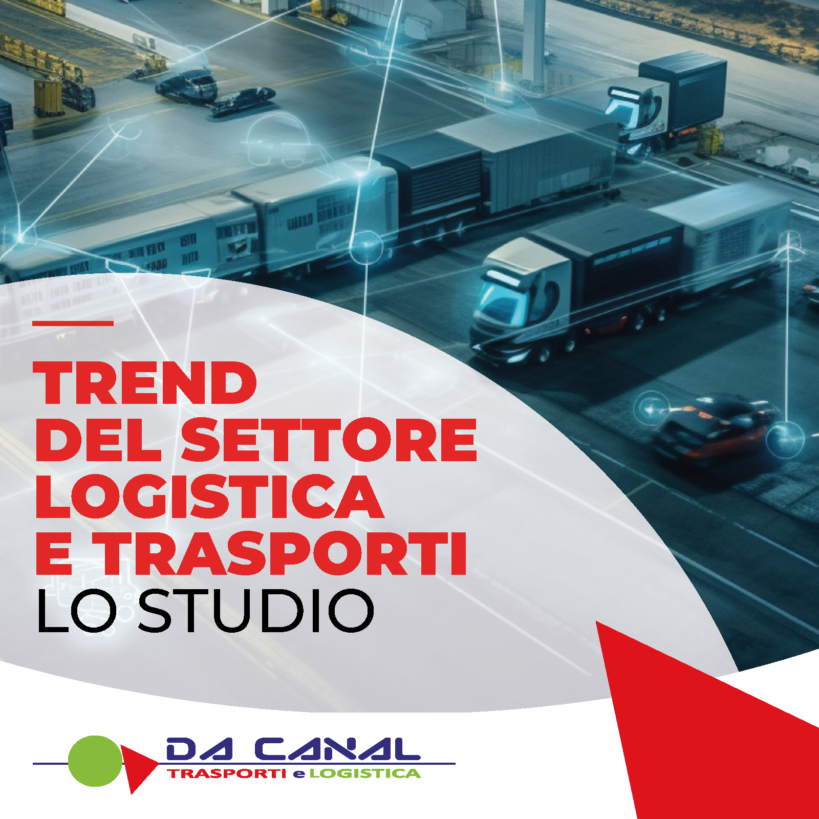 Capitale umano e sfide tecnologiche nel settore trasporti e logistica: lo studio - Da Canal